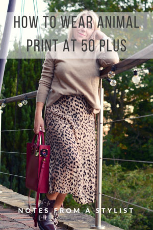 How to wear animal print at 50 plus - Notes From A Stylist
